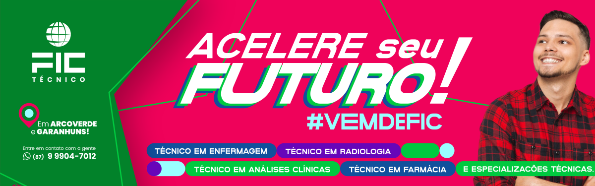 FIC FACULDADE INTEGRADA CETE – Para ir mais longe, vem de FIC