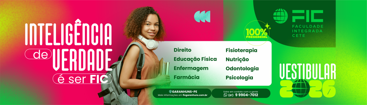 FIC FACULDADE INTEGRADA CETE | Garanhuns PE